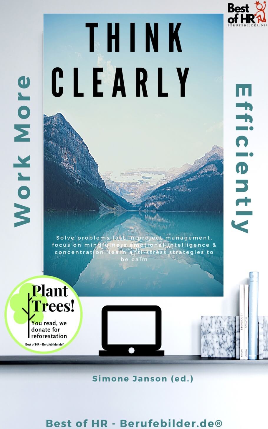 Think Clearly Work More Efficiently (Engl. Version) | Verlag des Jahres ... Think Clearly Work More Efficiently (Engl. Version) | Verlag des Jahres ...